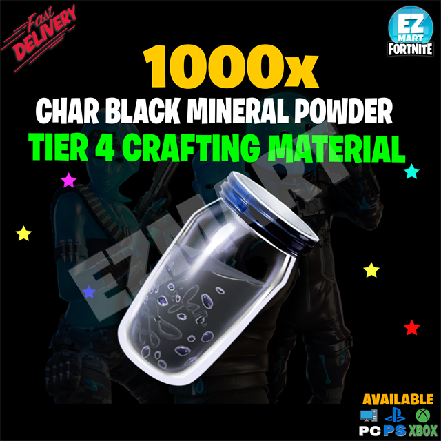 Buy 1,000x Char Black Mineral Powd in FORTNITE Items - Offer #251229528