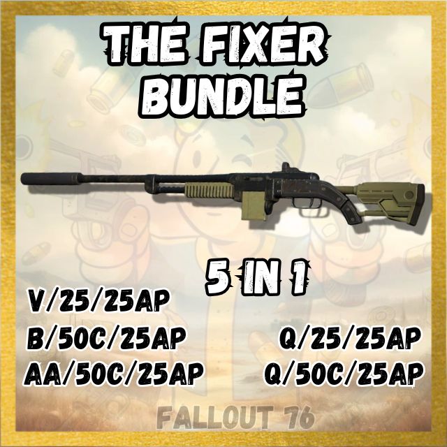 Buy X5 THE FIXER BUNDLE [Q/50C/25+ in FALLOUT 76 Items - Offer #253155990