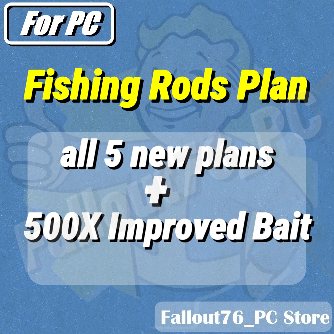 Buy Fishing rods plans in FALLOUT 76 Items - Offer #2516174125
