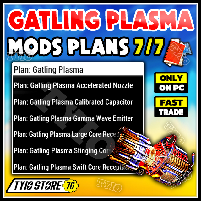 Buy New Gatling Plasma Plans mods in FALLOUT 76 Items - Offer #2518465907