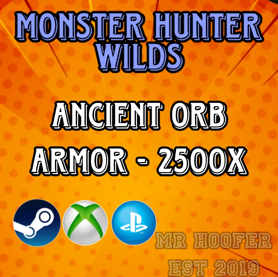 Buy x2500 Ancient Orb Armor in MONSTER HUNTER WILDS Items - Offer #258950823