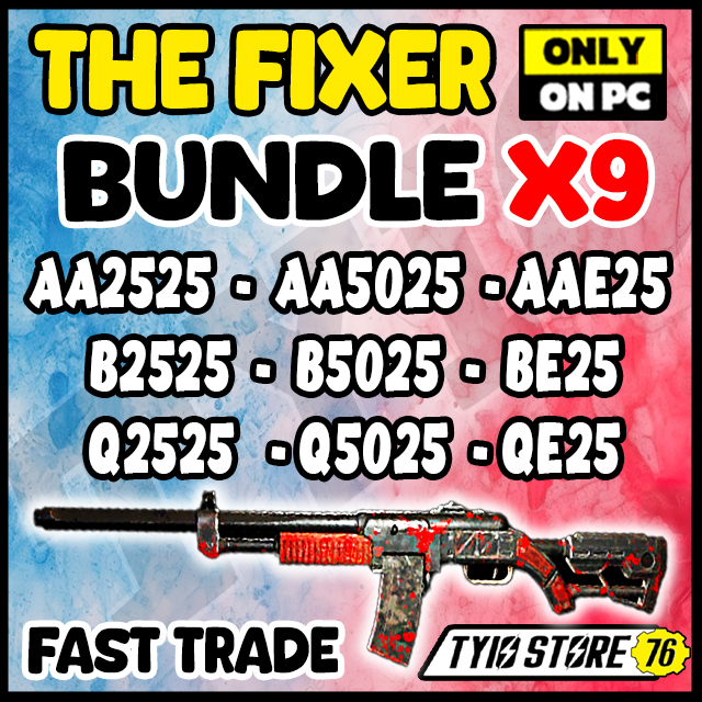 Buy THE FIXER BUNDLE [ X9 ] AA2525 in FALLOUT 76 Items - Offer #2514815684