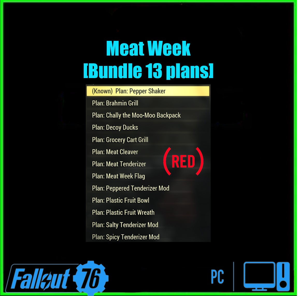 Buy Meat Week [Bundle 13 plans/Pep in FALLOUT 76 Items - Offer #2411474173