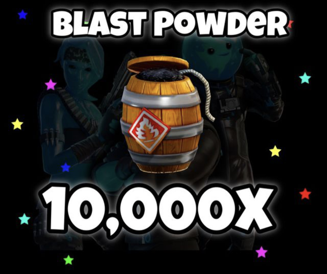 Buy 10,000* Blast powder Fortnite in FORTNITE Items - Offer #2320713766