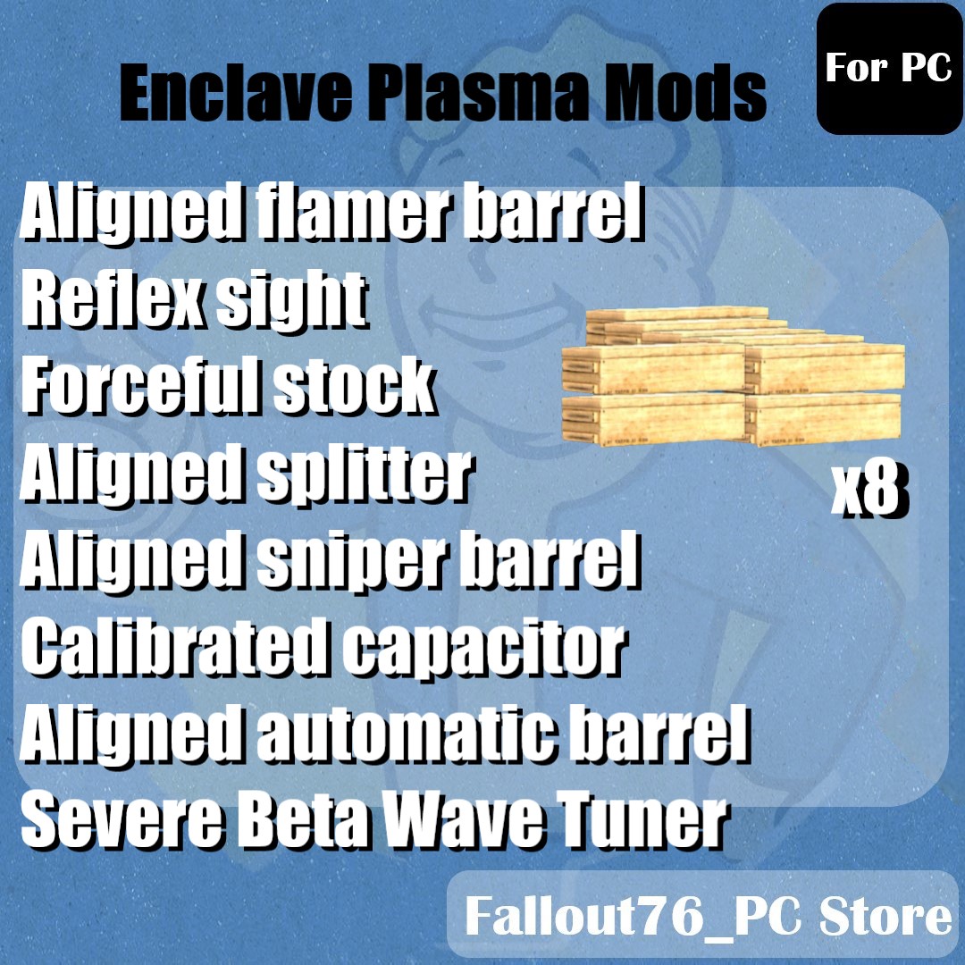 Buy 8 Mods Enclave Plasma Rifle (B in FALLOUT 76 Items - Offer #2512240006