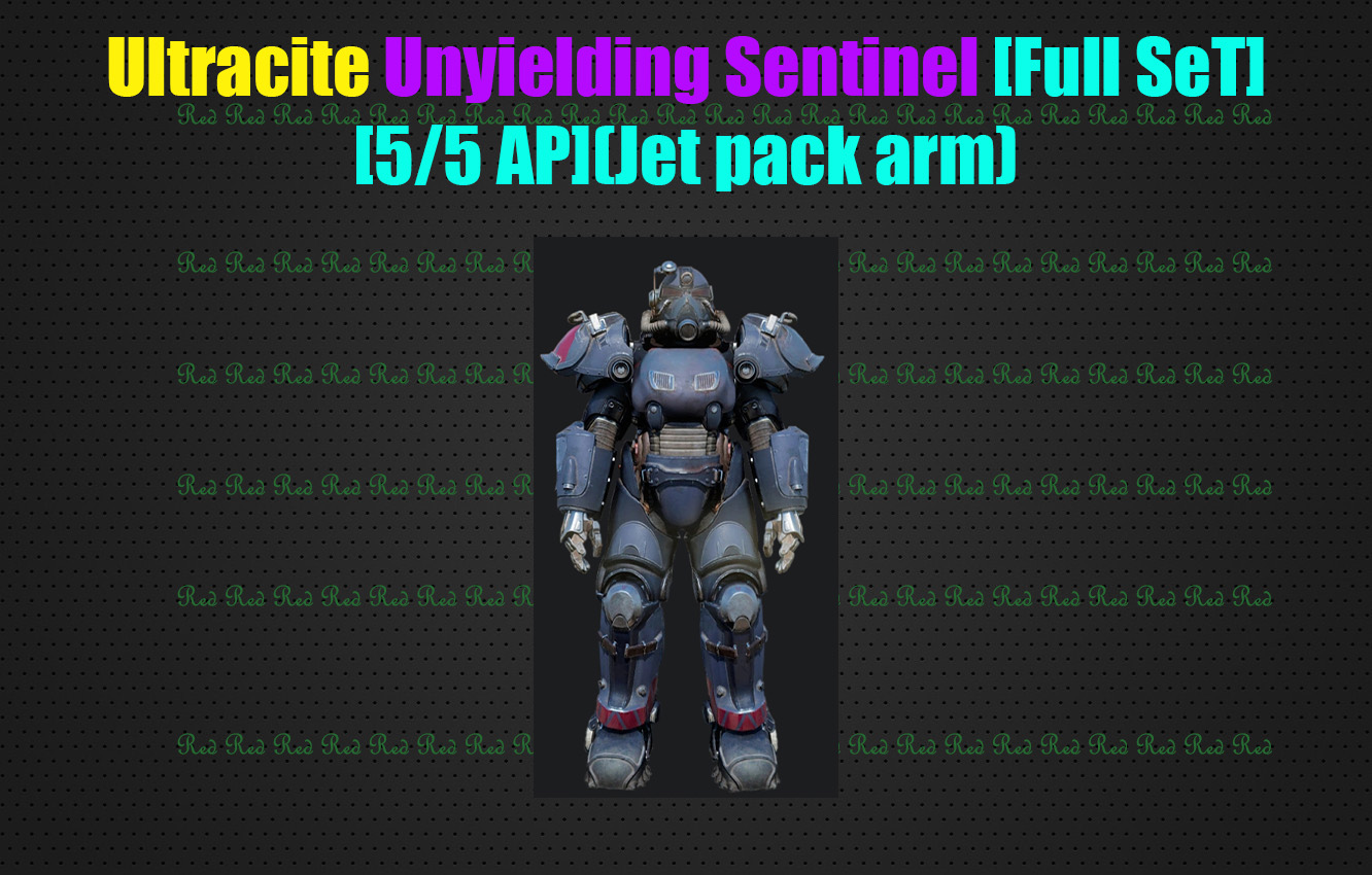 Buy Ultracite Unyielding Sentinel in FALLOUT 76 Items - Offer #2515223765