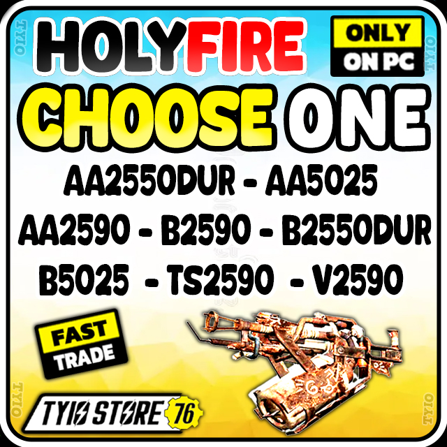 Buy [ Fallout 76 ] x1 Holy Fire of in FALLOUT 76 Items - Offer #2524128738