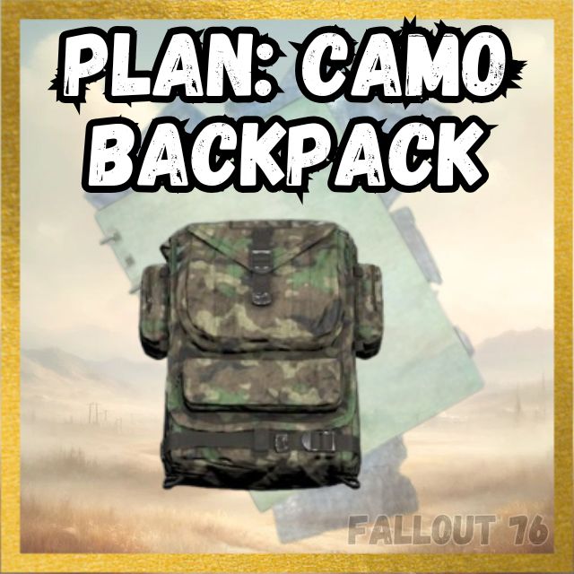 Buy Plan: Camo Backpack in FALLOUT 76 Items - Offer #2424489551