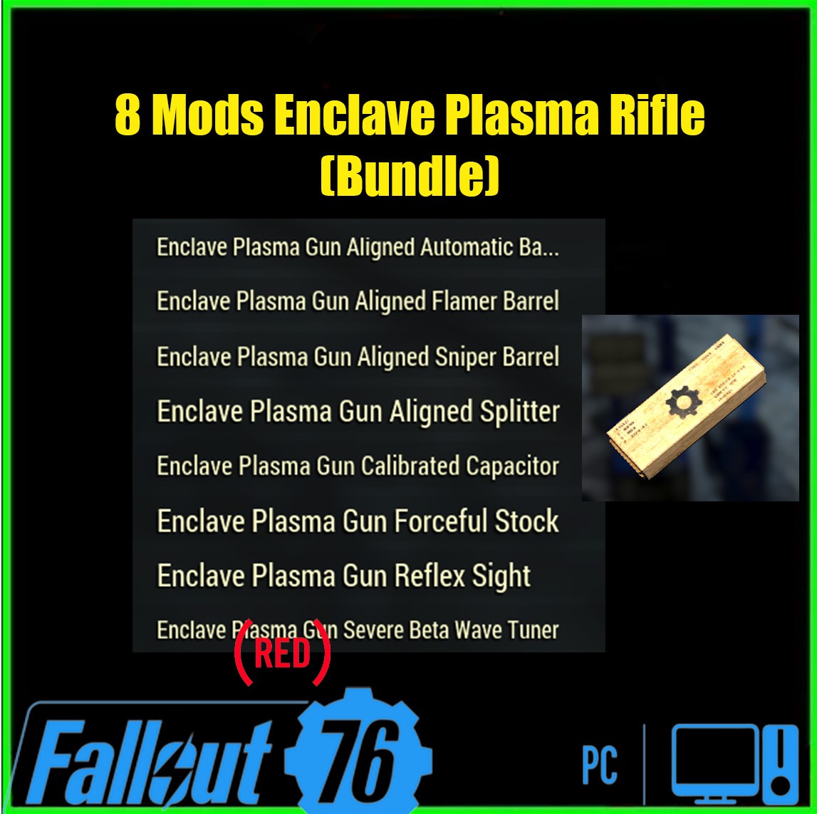 Buy 8 Mods Enclave Plasma Rifle (B in FALLOUT 76 Items - Offer #256065375