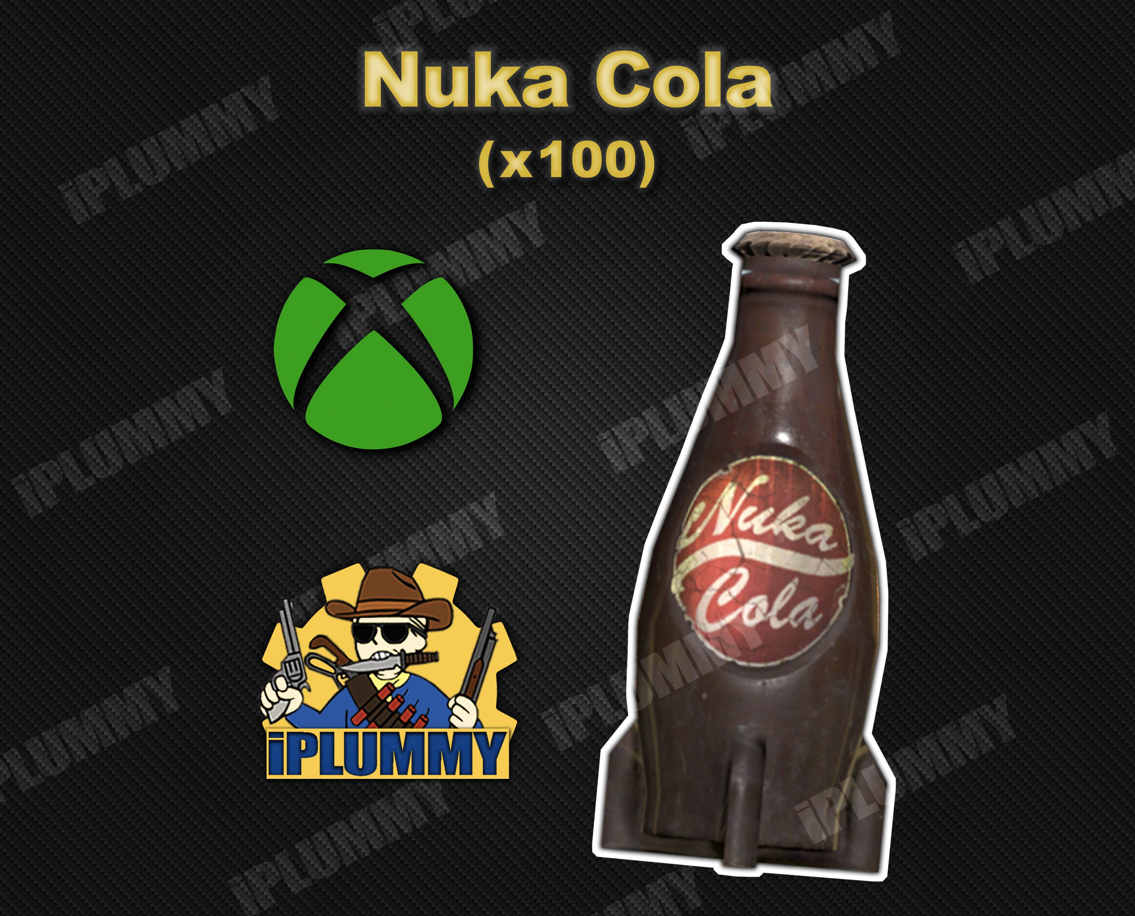 Buy Xbox - Nuka Cola (x100) in FALLOUT 76 Items - Offer #2435697595